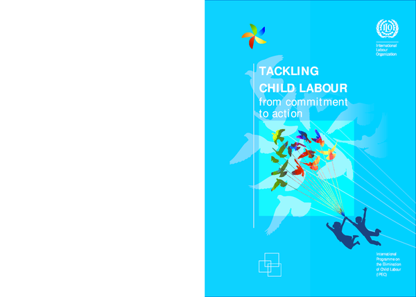 (PDF) TACKLING CHILD LABOUR from commitment to action International ...