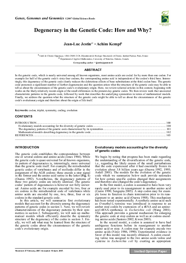 Degeneracy in the Genetic Code: How and Why?