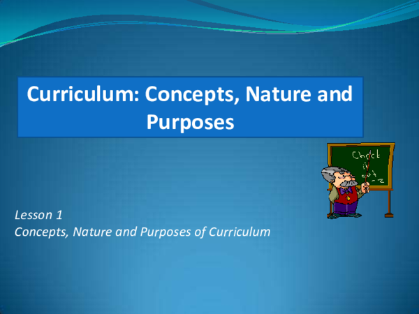 (PDF) Curriculum: Concepts, Nature and Purposes Lesson 1 Concepts ...