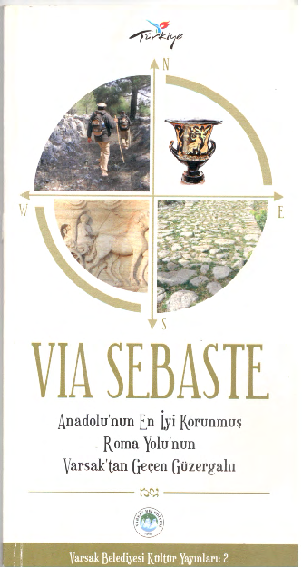 (PDF) Via Sebaste: Anadolu’nun En İyi Korunmuş Roma Yolu’nun Varsak’tan ...