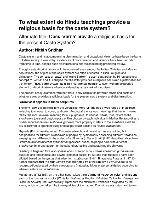 The castes are linked with the four varnas (Brahmins
