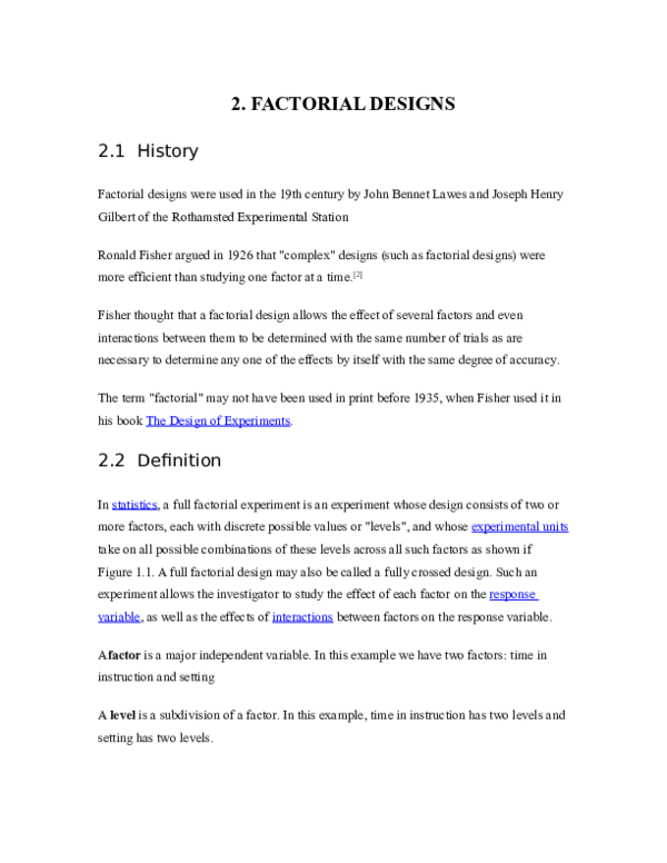 (DOC) FACTORIAL DESIGNS 2.1. History Factorial designs were used in the ...