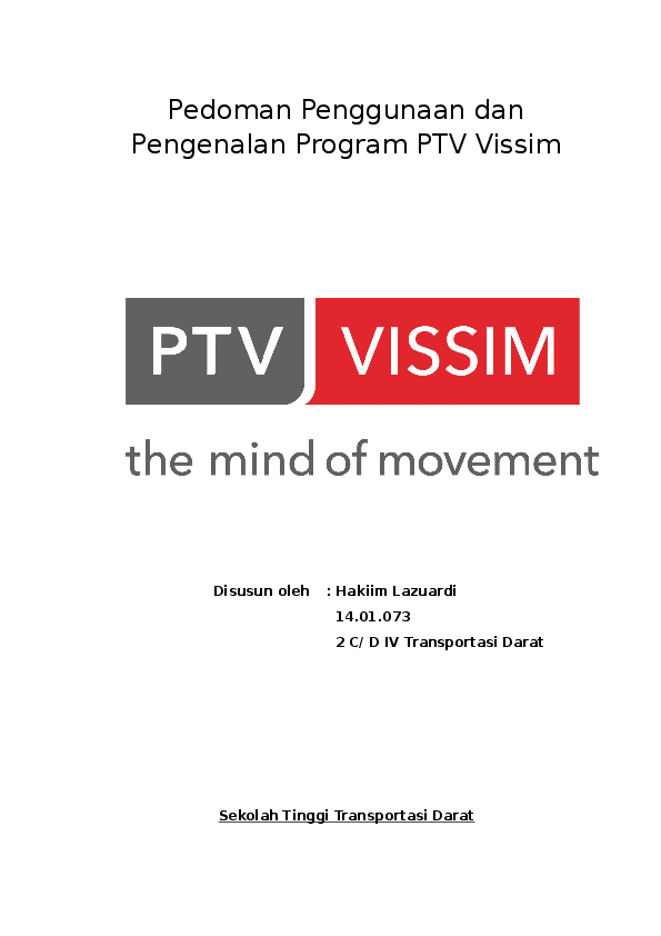 (DOC) Pedoman Penggunaan dan Pengenalan Program PTV Vissim
