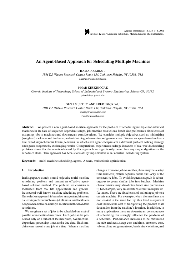 Pdf An Agent Based Approach For Scheduling Multiple Machines