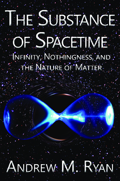 (PDF) The Substance of Spacetime: Infinity, Nothingness, and the Nature ...