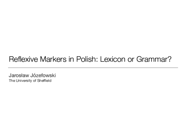 (PDF) Reflexive Markers in Polish: Lexicon or Grammar