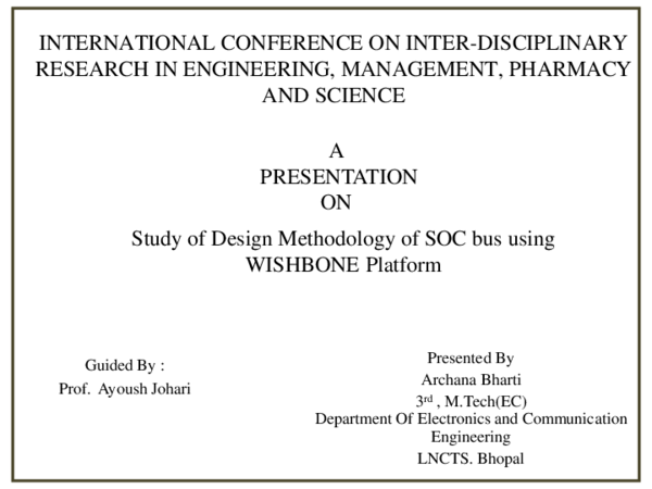(PDF) Study of Design Methodology of SOC bus using WISHBONE Platform