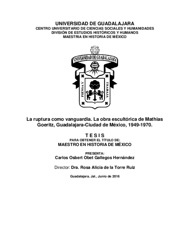 La ruptura como vanguardia. La obra escultorica de Mathias Goeritz ...