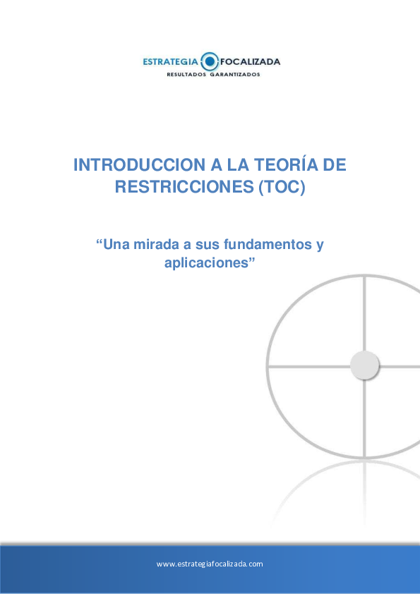 (PDF) INTRODUCCION A LA TEORÍA DE RESTRICCIONES (TOC) " Una mirada a sus fundamentos y ...