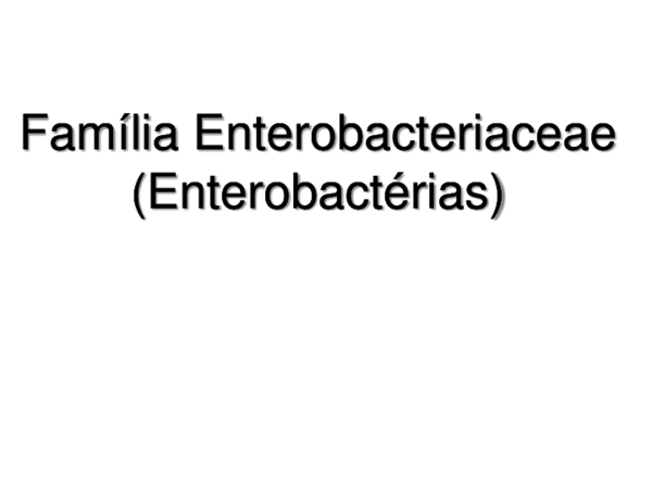 (PDF) Família Enterobacteriaceae (Enterobactérias