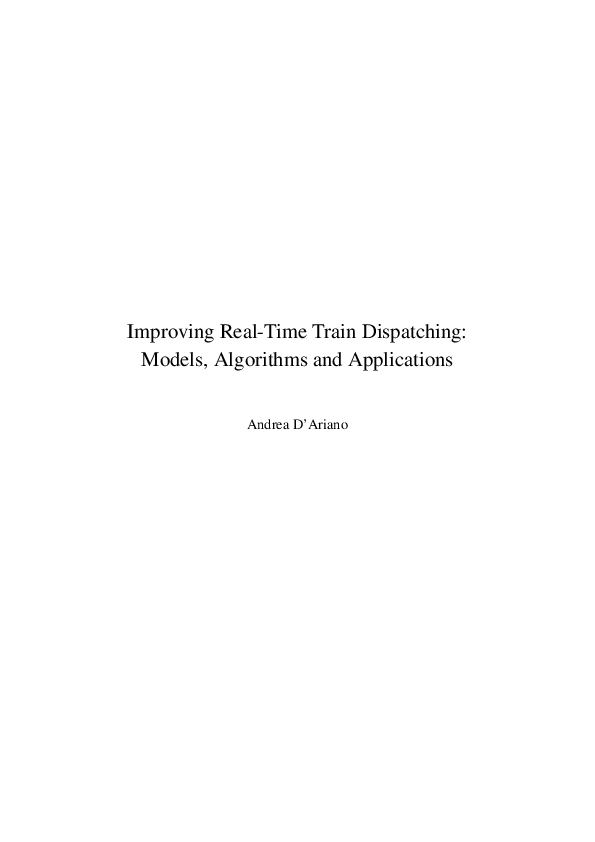 Pdf Improving Real Time Train Dispatching Models Algorithms And Applications