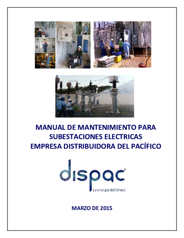 (PDF) MANUAL DE MANTENIMIENTO PARA SUBESTACIONES ELECTRICAS EMPRESA DISTRIBUIDORA DEL PACÍFICO