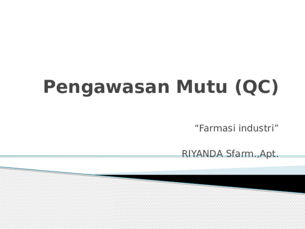 (PPT) Pengawasan Mutu (QC)