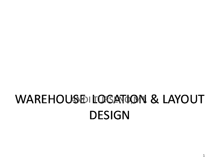 (PDF) WAREHOUSE LOCATION & LAYOUT DESIGN