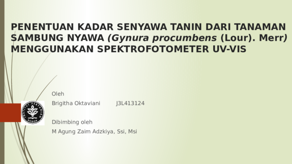(PPT) PENENTUAN KADAR SENYAWA TANIN DARI TANAMAN SAMBUNG NYAWA