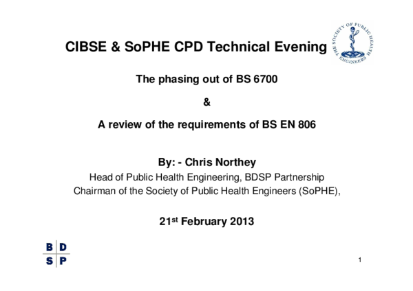 (PDF) CIBSE & SoPHE CPD Technical Evening The phasing out of BS 6700 ...