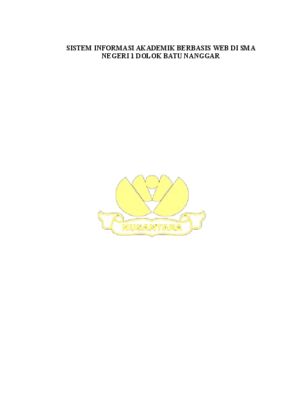 (DOC) SISTEM INFORMASI AKADEMIK BERBASIS WEB DI SMA NEGERI 1 DOLOK BATU NANGGAR