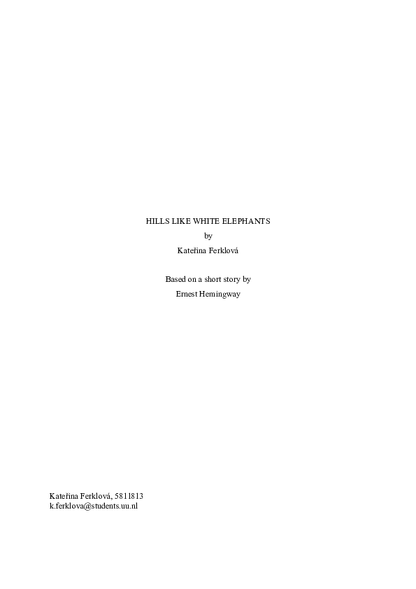 (DOC) Hills Like White Elephants - SCREENPLAY