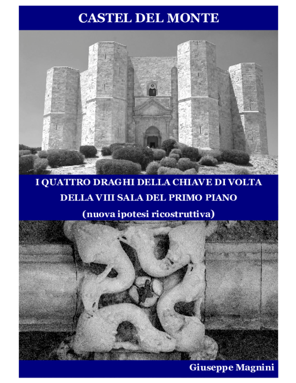 (PDF) Castel del Monte, i quattro draghi della chiave di volta dell ...