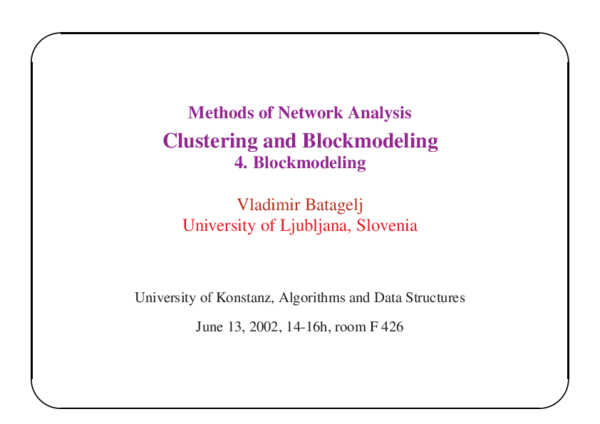 (PDF) KNcourse4: Clustering and Blockmodeling / 4. Blockmodeling | Vladimir Batagelj - Academia.edu