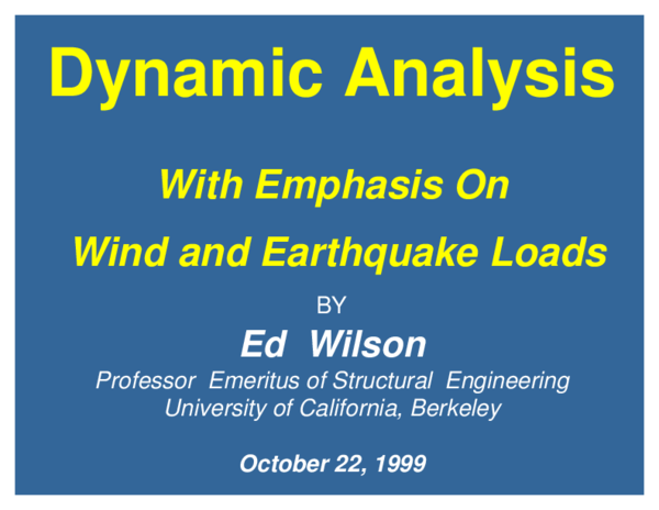 (PDF) Dynamic Analysis With Emphasis On Wind and Earthquake Loads | bhavik patel - Academia.edu