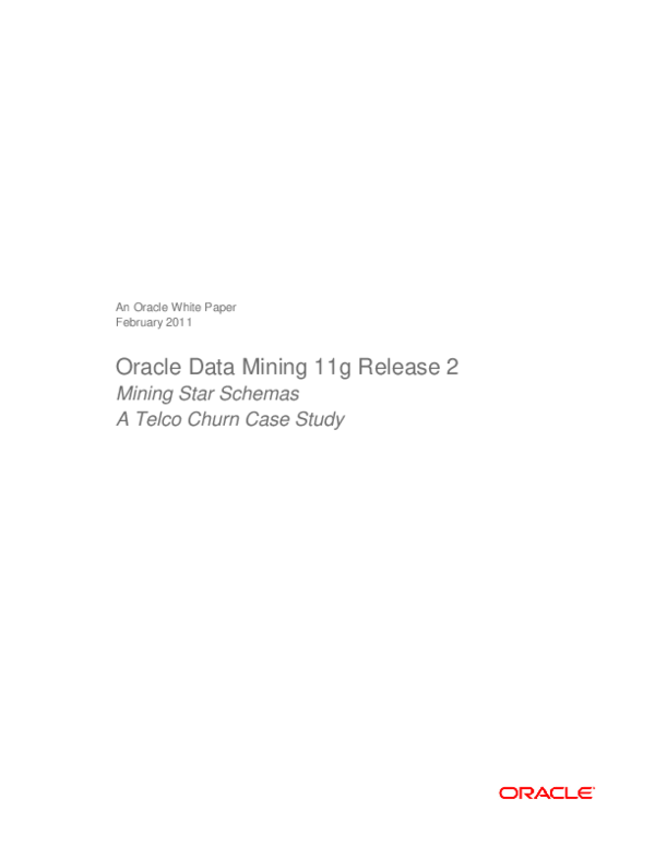 Pdf An Oracle White Paper Oracle Data Mining 11g Release 2 Mining Star Schemas A Telco Churn