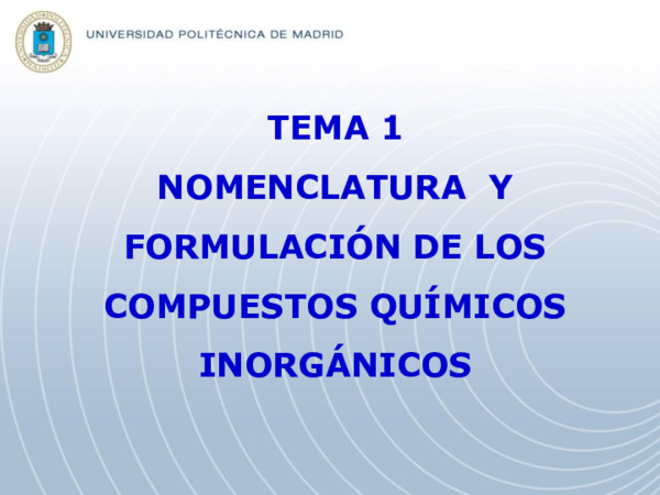 (PPT) TEMA 1 NOMENCLATURA Y FORMULACIÓN DE LOS COMPUESTOS QUÍMICOS INORGÁNICOS