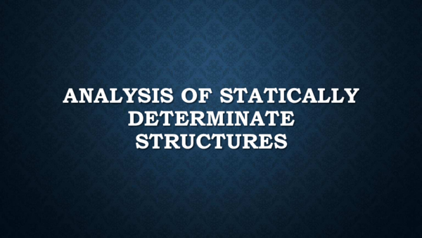 (PDF) ANALYSIS OF STATICALLY DETERMINATE STRUCTURES