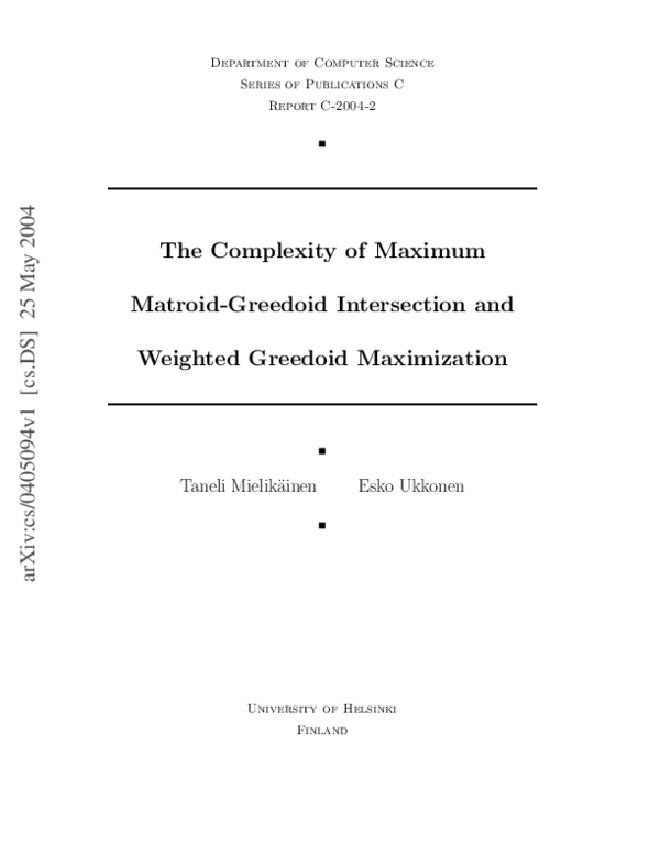(PDF) The complexity of maximum matroid–greedoid intersection and weighted greedoid maximization
