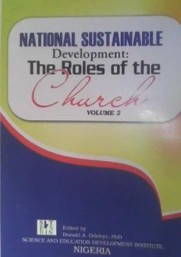 (PDF) NATIONAL SUSTAINABLE DEVELOPMENT: THE ROLES OF THE CHURCH (VOLUME ...