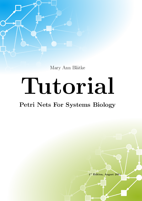 (PDF) Tutorial - Petri Nets for Systems Biology