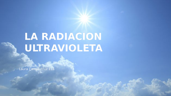 (PPT) LA RADIACION ULTRAVIOLETA