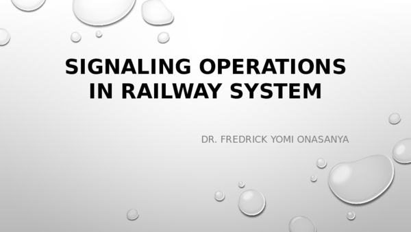 (PPT) SIGNALLING OPERATIONS IN RAILWAY SYSTEM PPT NEW