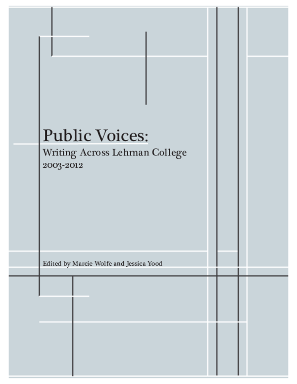 (PDF) Public Voices: Writing Across Lehman College, 2003-2012 | Marcie ...
