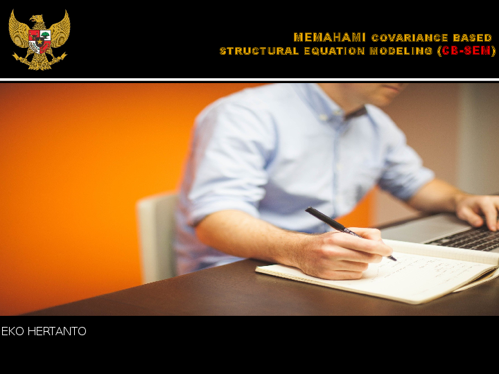 (PPT) MEMAHAMI COVARIANCE BASED STRUCTURAL EQUATION MODELING (CB-SEM)