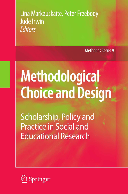 (PDF) Methodological Choice and Design: Scholarship, Policy and ...