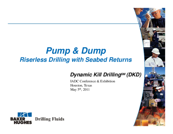 (PDF) Pump & Dump Riserless Drilling with Seabed Returns Dynamic Kill Drilling SM (DKD