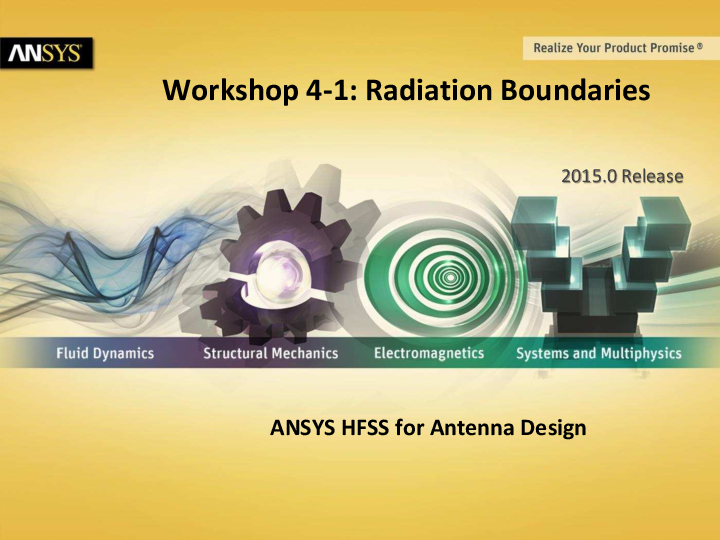 (PDF) Workshop 4-1: Radiation Boundaries ANSYS HFSS for Antenna Design
