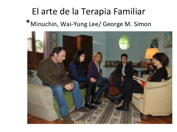 (PDF) El arte de la Terapia Familiar *Minuchin, Wai-­‐Yung Lee/ George ...