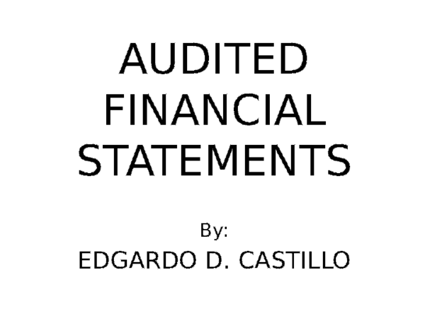 (PPT) AUDITED FINANCIAL STATEMENTS
