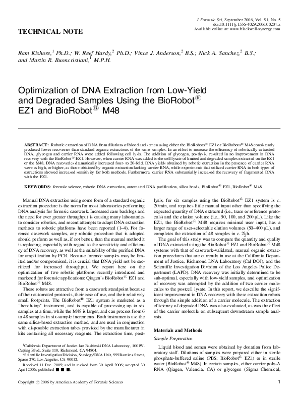 Pdf Optimization Of Dna Extraction From Low Yield And Degraded Samples Using The Biorobot Ez1