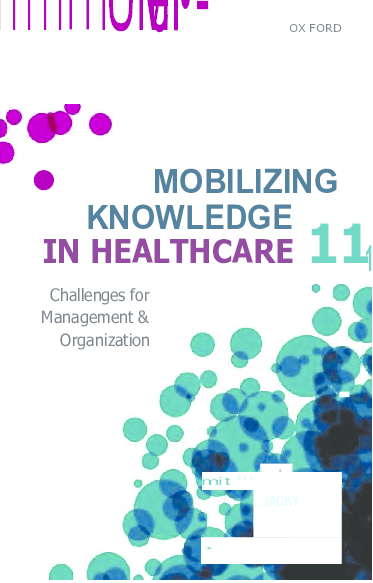 (PDF) Mobilizing Knowledge in Healthcare. Challenges for Management ...
