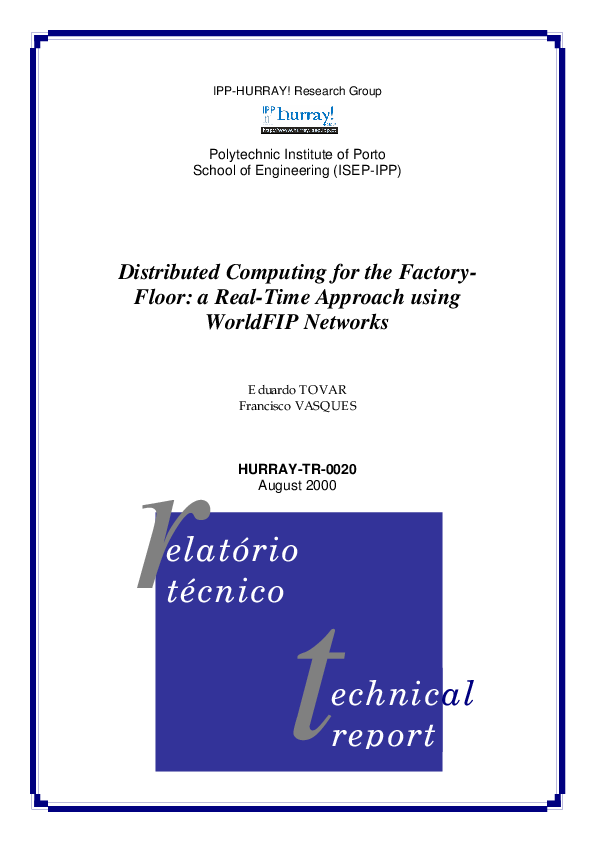 Pdf Distributed Computing For The Factory Floor A Real Time Approach Using Worldfip Networks