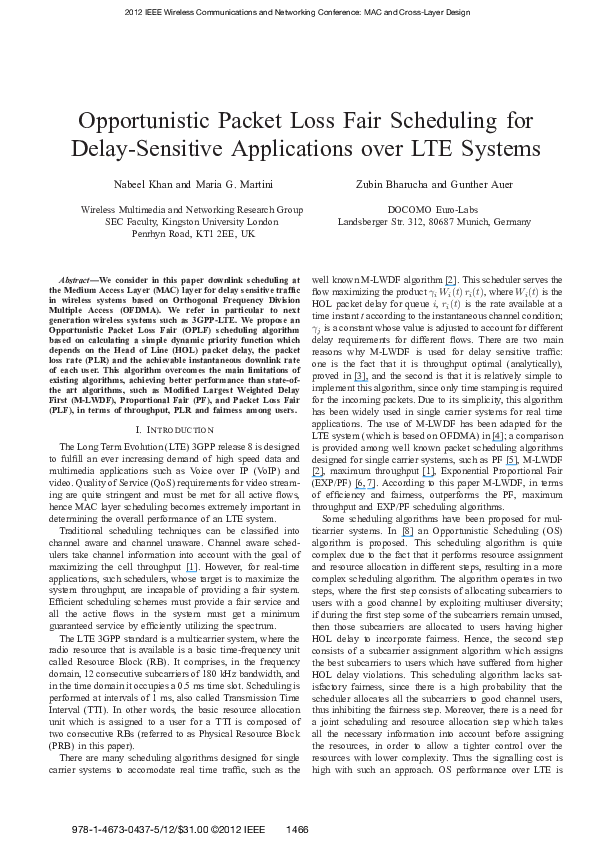 (PDF) Opportunistic packet loss fair scheduling for delay-sensitive applications over LTE systems