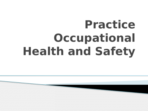 (PPT) Practice Occupational Health and Safety