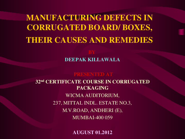 (PDF) MANUFACTURING DEFECTS IN CORRUGATED BOARD/ BOXES, THEIR CAUSES ...