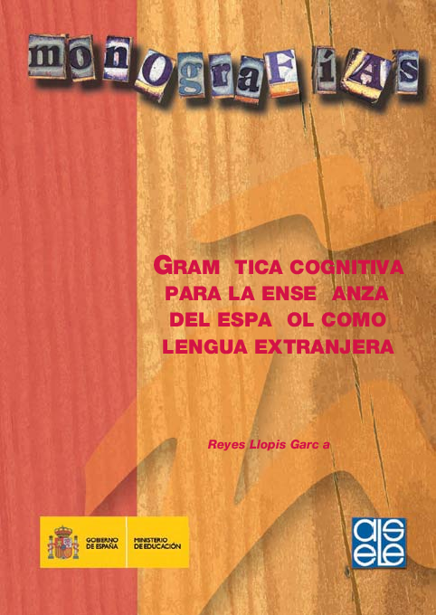 (PDF) GRAMÁTICA COGNITIVA PARA LA ENSEÑANZA DEL ESPAÑOL COMO LENGUA EXTRANJERA