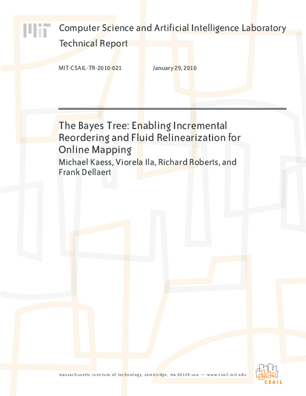 (PDF) The Bayes Tree: Enabling Incremental Reordering and Fluid Relinearization for Online Mapping