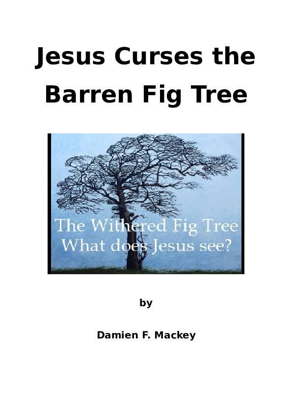 (DOC) Jesus Curses the Barren Fig Tree