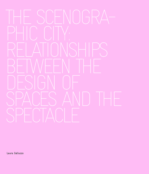 (PDF) GALLUZZO, Laura, “The Scenographic City”, in in Aa.Vv ...